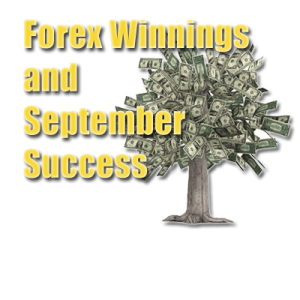 Forex Winnings and September Success - Forex Robot Nation